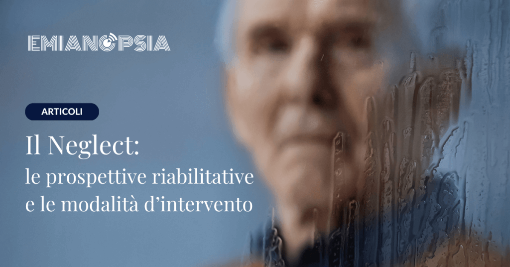 Neglect: Rehabilitation perspectives and intervention modalities ...
