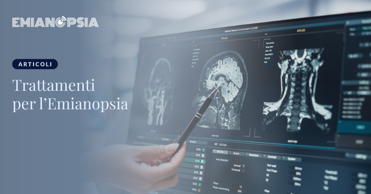 Treatments for patients with hemianopia - Emianopsia